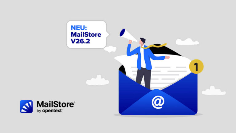 MailStore 26.1: Wichtige Neuerungen für MailStore Cloud & Co.